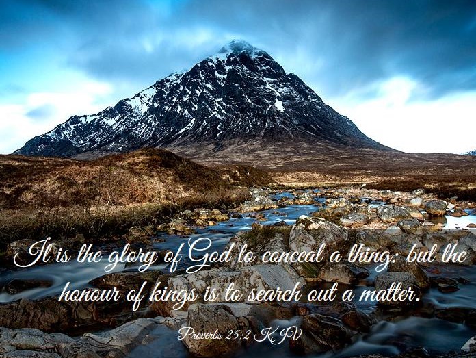 proverbs-25-2-kjv-it-is-the-glory-of-god-to-conceal-a-thing-1-1